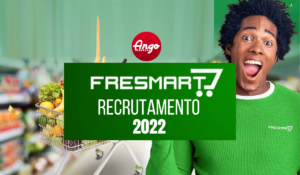 Fresmart Angola Recrutamento 2022 - Ango Emprego