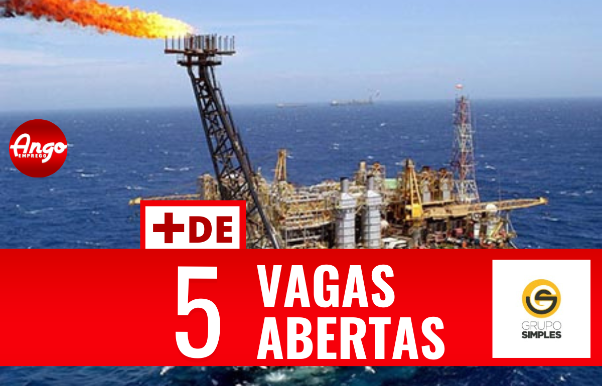 Várias Vagas - GRUPO SIMPLES OIL (Sector Petrolífero) - Ango Emprego