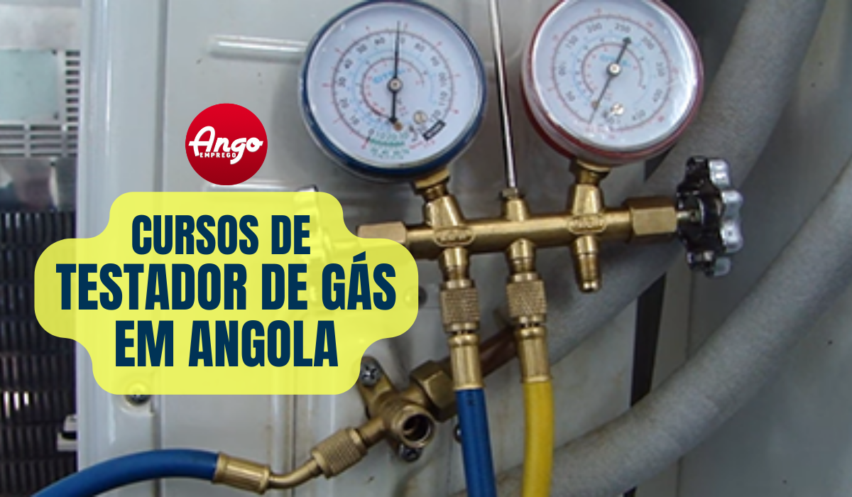 Curso/Treinamento de Testador de Gás em Angola - Ango Emprego