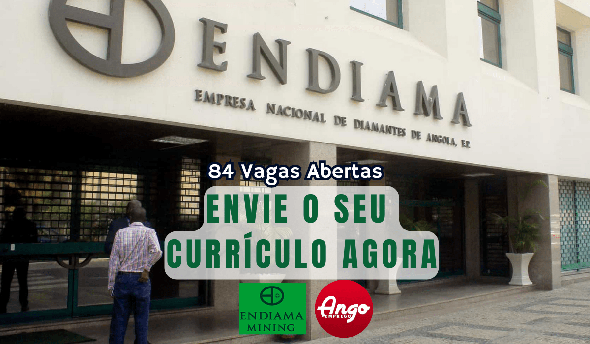 O Recrutamento na ENDIAMA vai até dia 31 deste Mês - CANDIDATE-SE AGORA ...