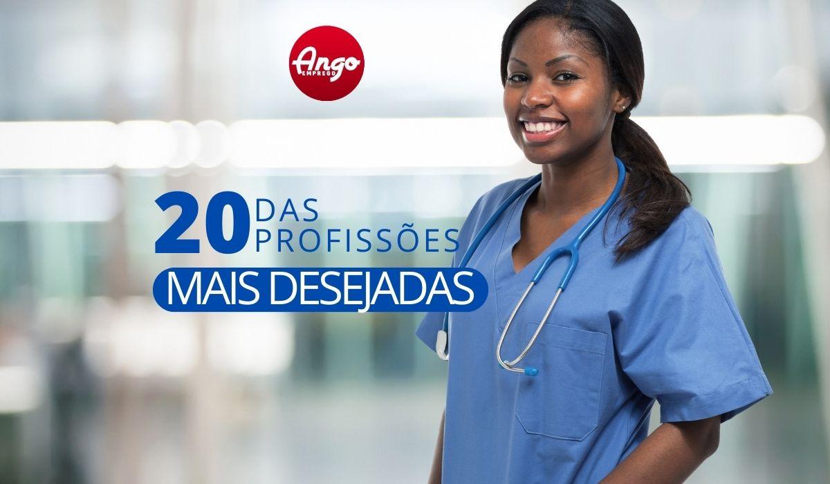Estas são as profissões mais desejadas: Será que tem a sua na lista ...