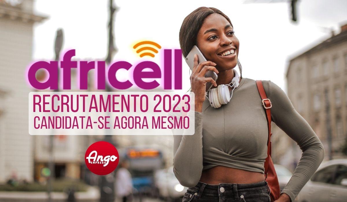 Candidata-se AGORA mesmo!!! A Africell pretende recrutar profissionais em 25 áreas. - Ango Emprego