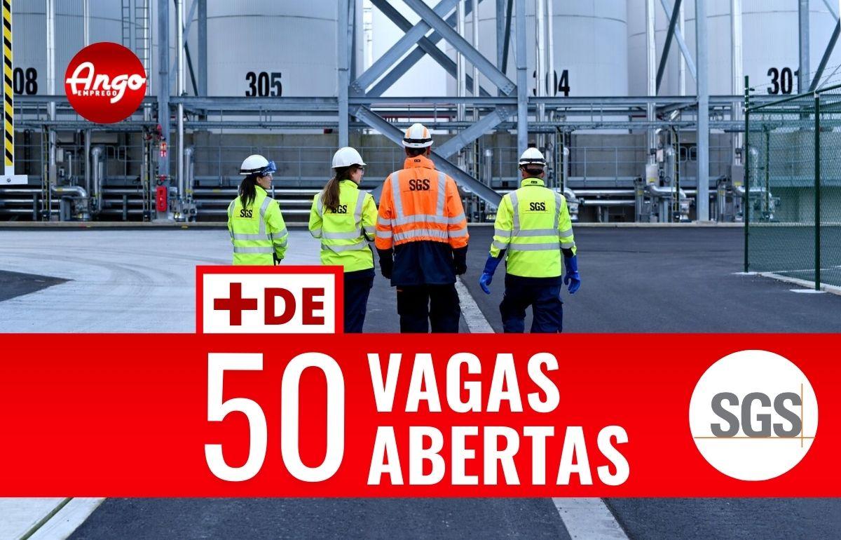 Oportunidade de emprego na SGS - Mais de 50 vagas abertas - Ango Emprego