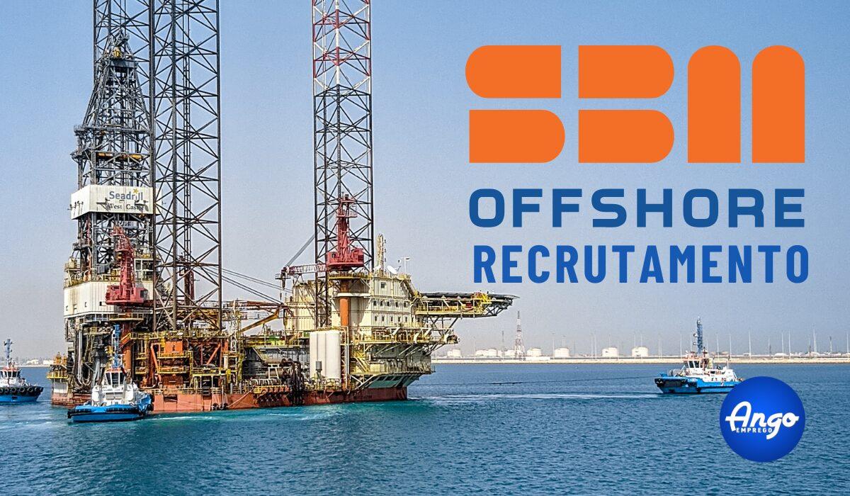 SBM Offshore Angola: Vagas Abertas para Assistente Mestre de Amarração ...