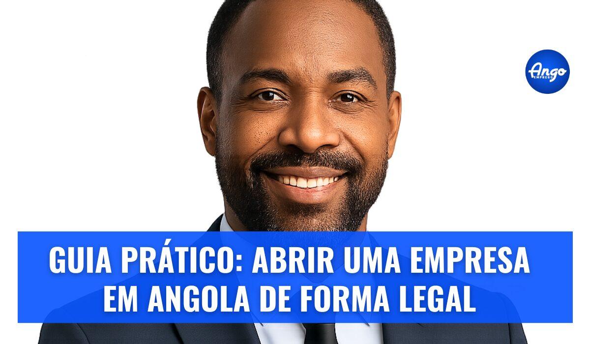 Como Abrir um Negócio em Angola: Guia Completo e Actualizado 2025 ...