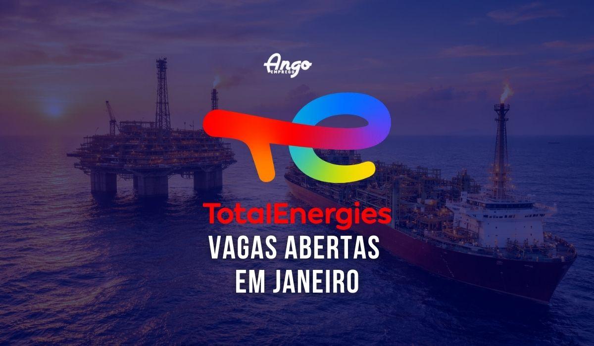 TotalEnergies Angola Abre Vagas – Janeiro de 2026 - Ango Emprego