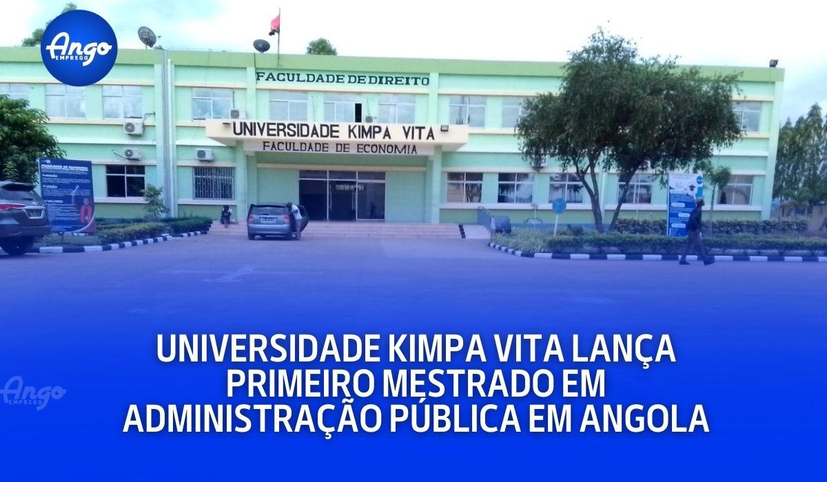 Universidade Kimpa Vita vai abrir Mestrado em Administração Pública e ...